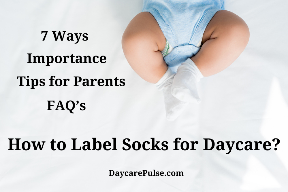 How To Label Socks For Daycare 