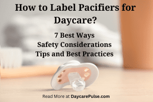 How to label pacifiers for daycare?