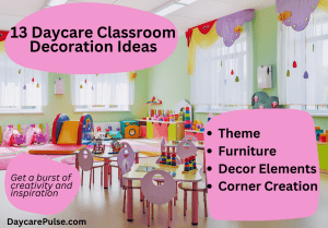 Decorate Daycare Classroom: 13 Easy, Fun and Low-Cost Ideas