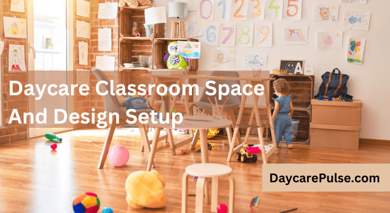 8 Daycare Rooms Setup Ideas: Modern, Easy & Stress Free