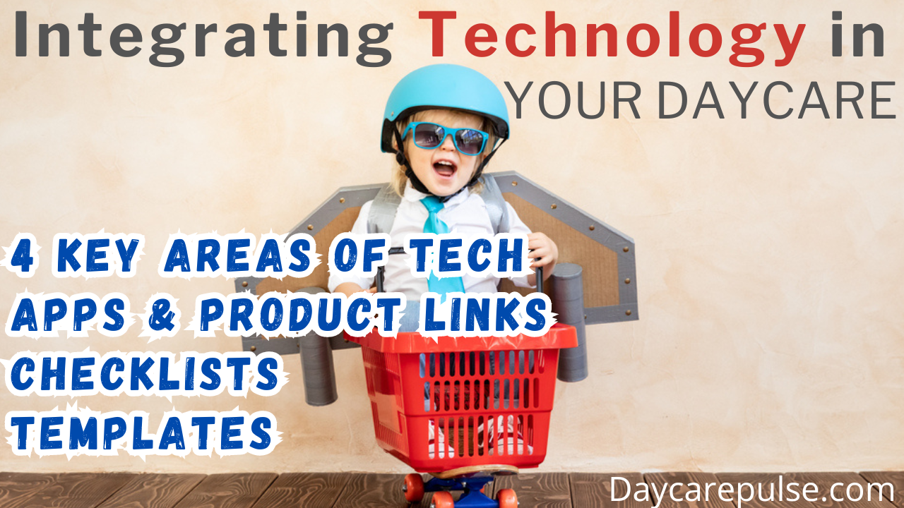 Integrating Technology in Daycare: 4 Key Systems